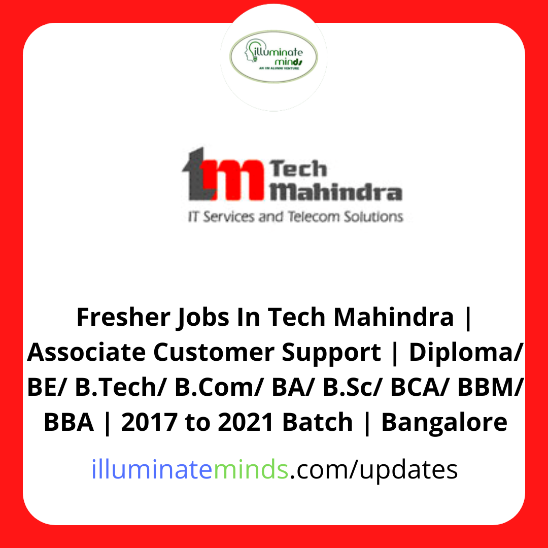 Tech Mahindra Associate Customer Support Diploma BE B Tech B Com Tech Mahindra Associate Customer Support Diploma BE B Tech B Com