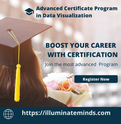 Advanced Certificate Program in Data Visualization - Illuminate Minds
