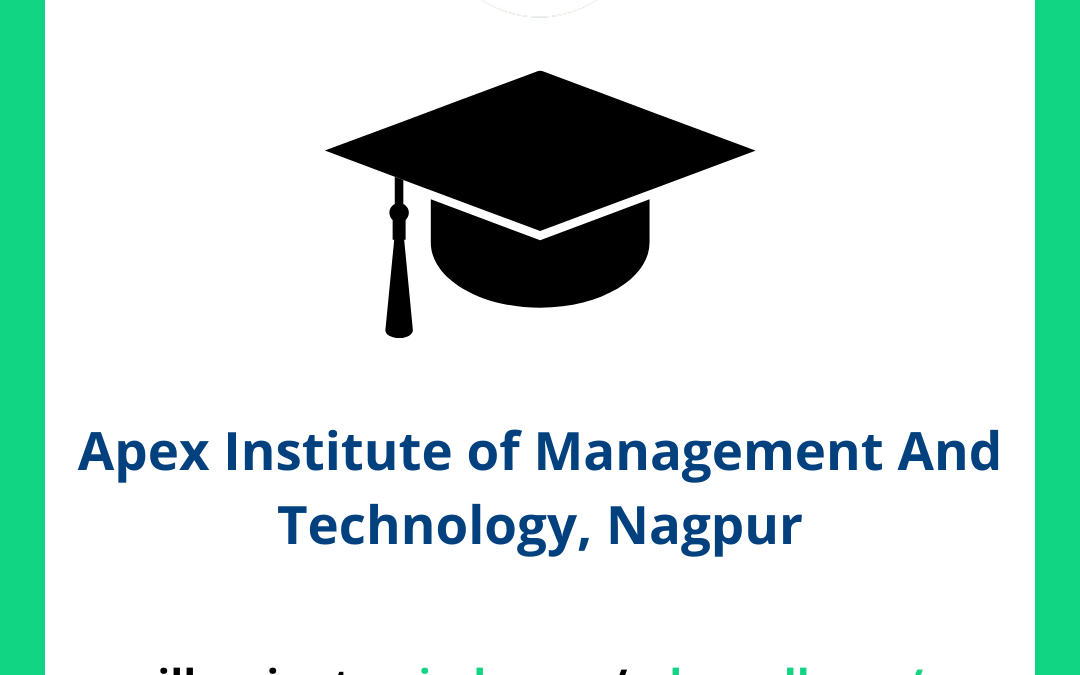Apex Institute of Management And Technology, Nagpur - Illuminate Minds