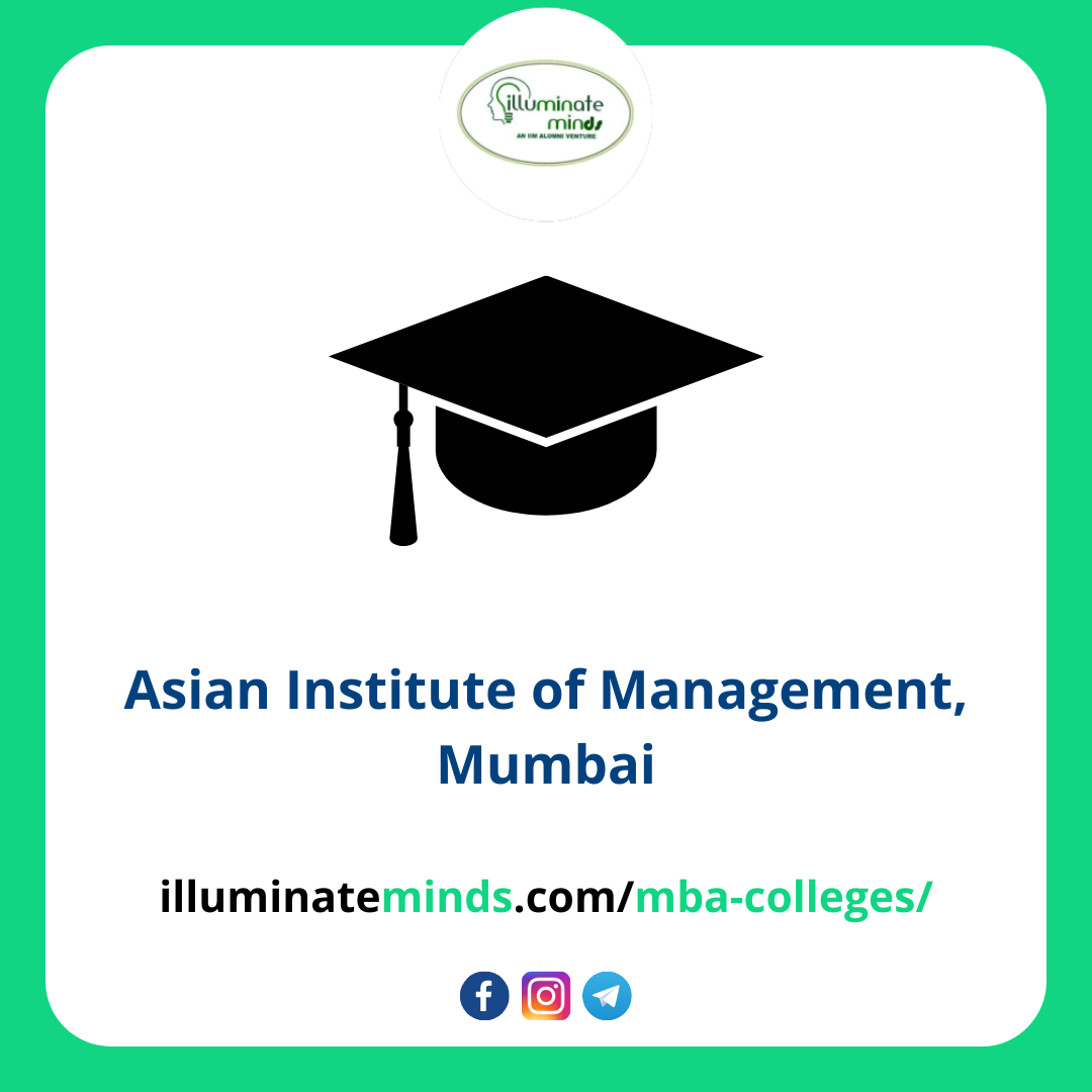 Asian Institute of Management, Mumbai - Illuminate Minds