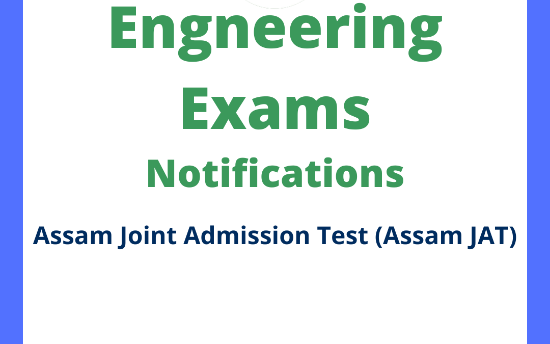 Assam Joint Admission Test (Assam JAT) - Illuminate Minds