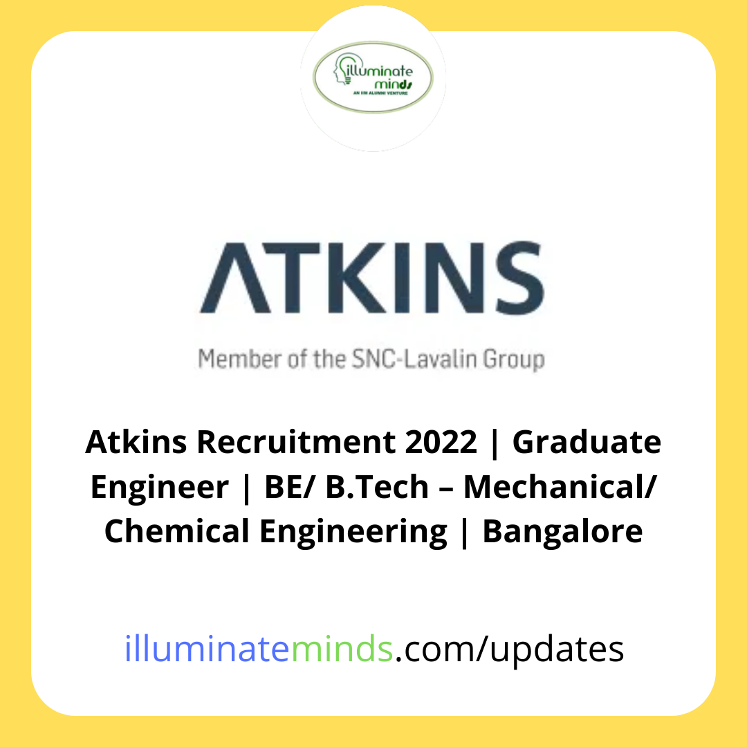 Atkins Recruitment 2022 | Graduate Engineer | BE/ B.Tech – Mechanical ...