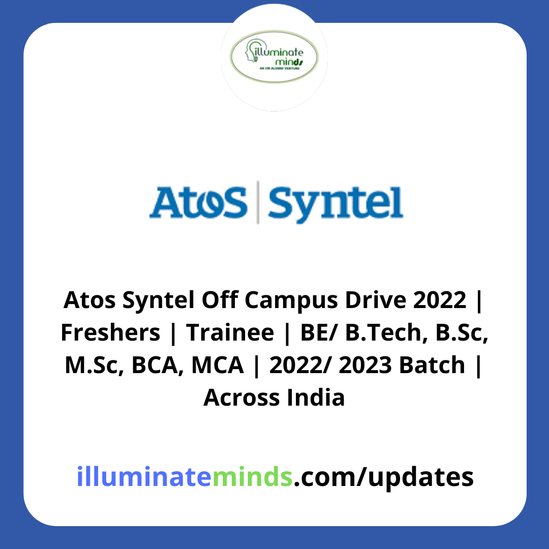 Atos Syntel Off Campus Drive 2022 | Freshers | Trainee | BE/ B.Tech, B ...
