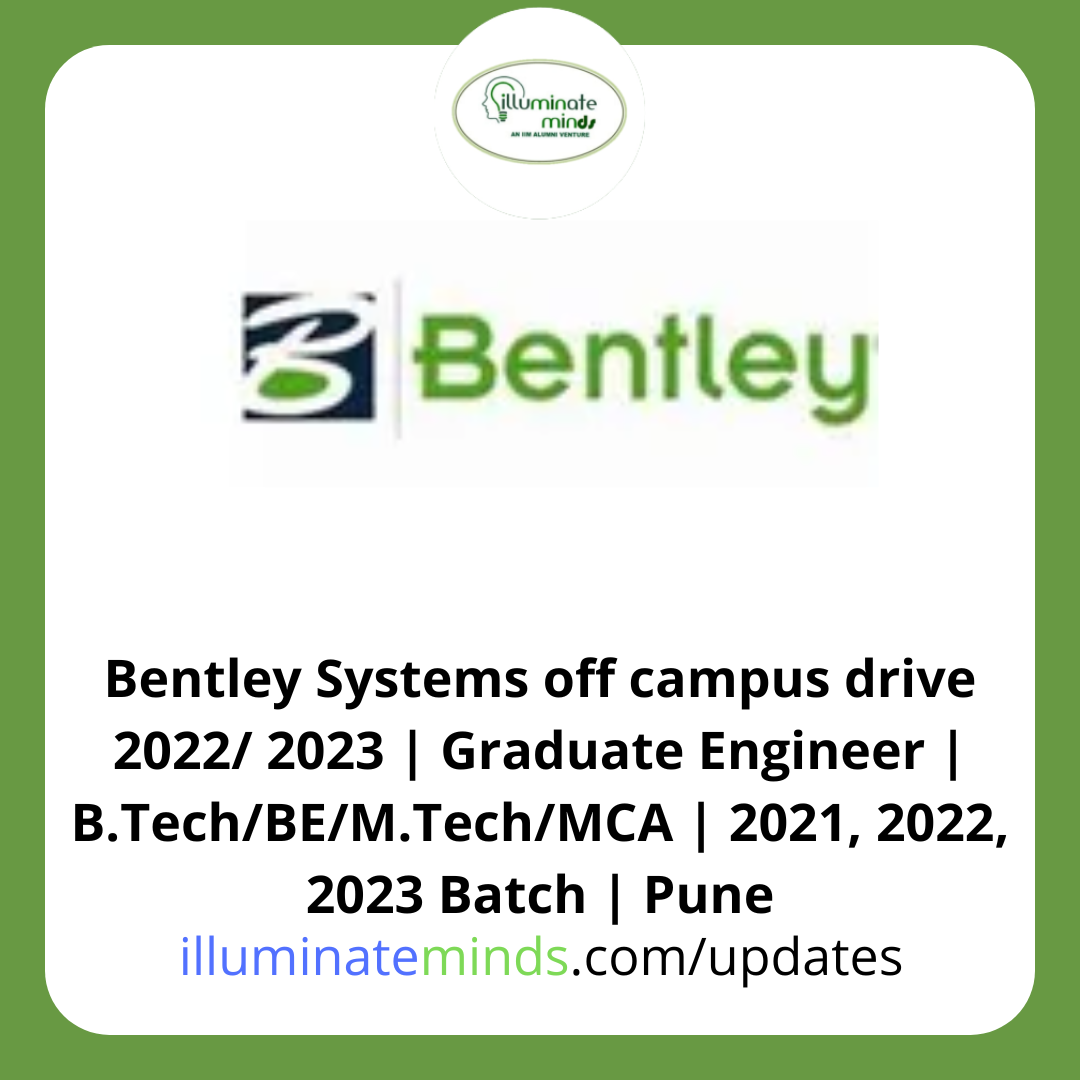 Bentley Systems off campus drive 2022/ 2023 | Graduate Engineer | B ...