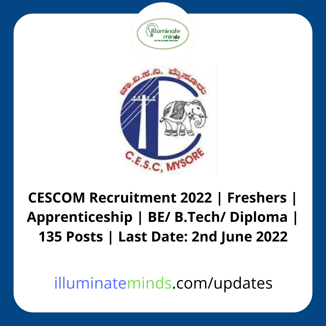 CESCOM Recruitment 2022 | Freshers | Apprenticeship | BE/ B.Tech ...