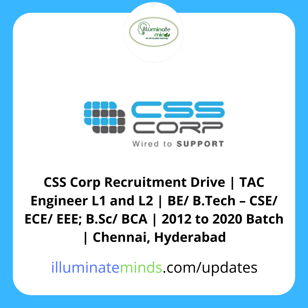 CSS Corp Recruitment Drive | TAC Engineer L1 and L2 | BE/ B.Tech – CSE ...