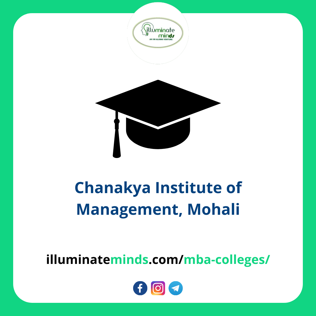 Chanakya Institute of Management, Mohali - Illuminate Minds