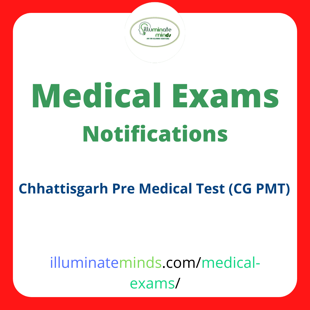 Chhattisgarh Pre Medical Test (CG PMT) - Illuminate Minds