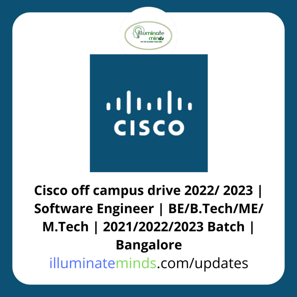 Cisco off campus drive 2022/ 2023 | Software Engineer | BE/B.Tech/ME/ M.Tech | 2021/2022/2023 ...