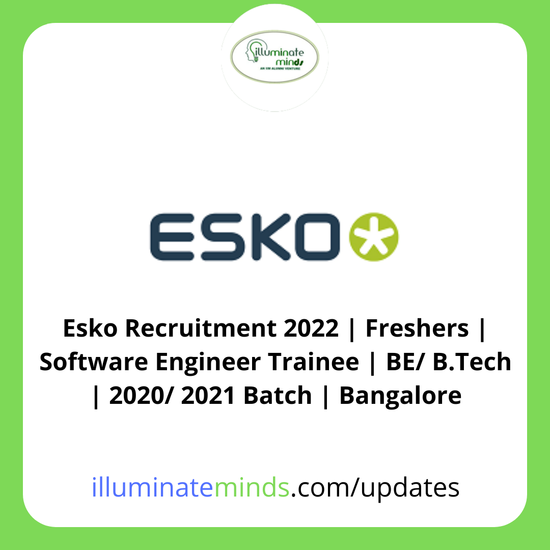 Esko Recruitment 2022 | Freshers | Software Engineer Trainee | BE/ B ...