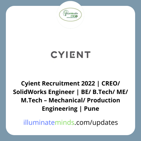Cyient Recruitment 2022 | CREO/ SolidWorks Engineer | BE/ B.Tech/ ME/ M ...