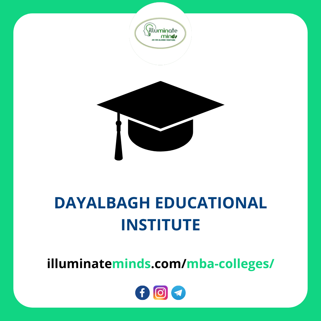 DAYALBAGH EDUCATIONAL INSTITUTE - Illuminate Minds