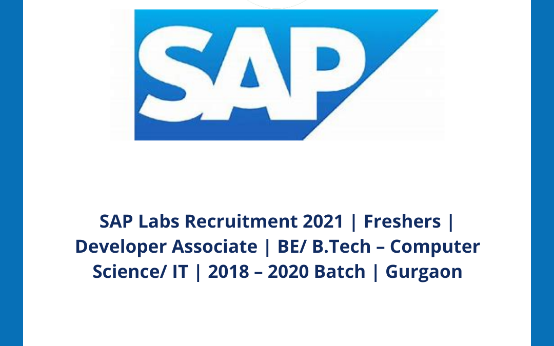 SAP Labs Recruitment 2021 | Freshers | Developer Associate | BE/ B.Tech ...
