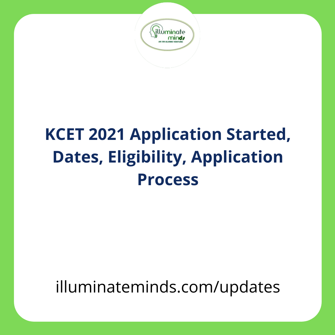 KCET 2021 Application Started, Dates, Eligibility, Application Process ...