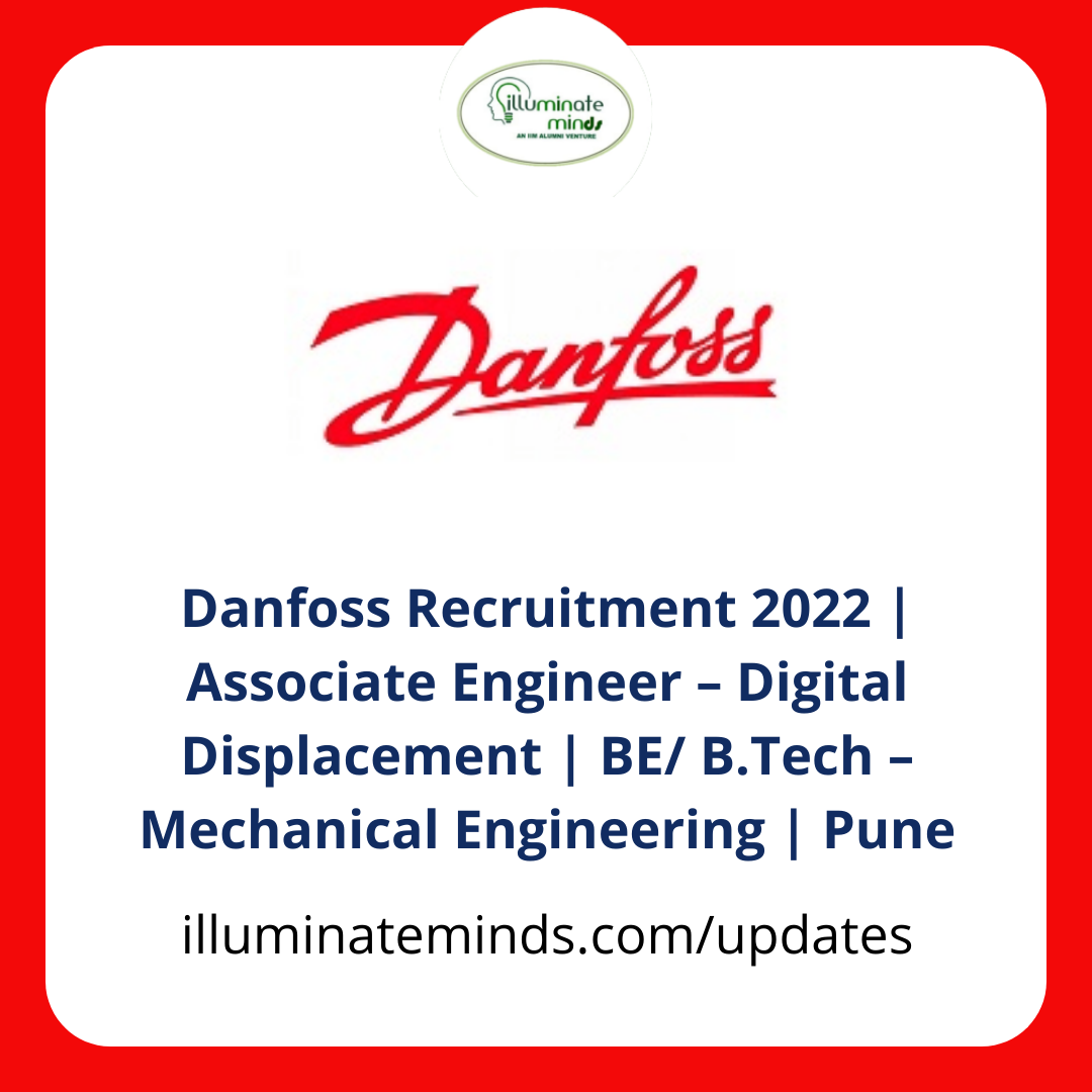 Danfoss Recruitment 2022 | Associate Engineer – Digital Displacement ...