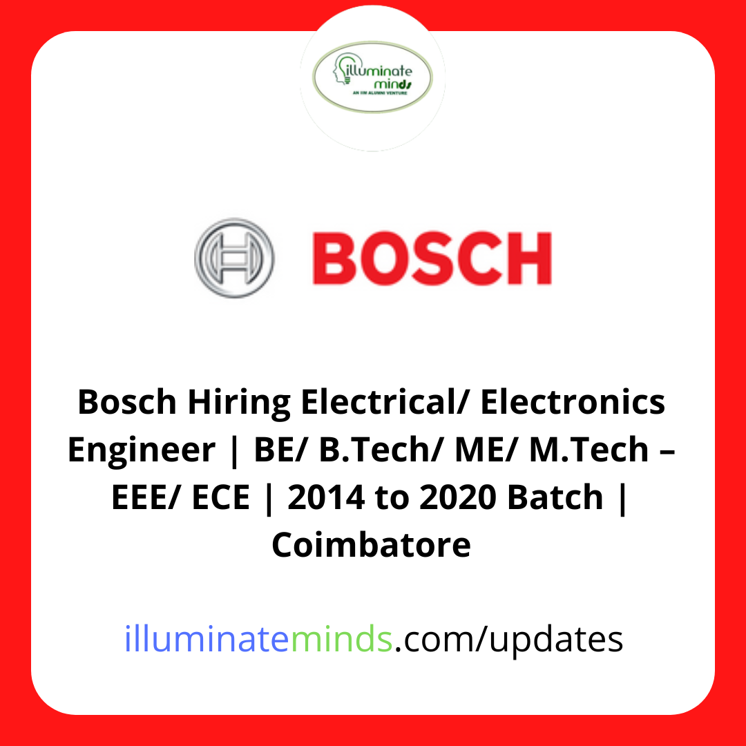 Bosch Hiring Electrical/ Electronics Engineer | BE/ B.Tech/ ME/ M.Tech ...