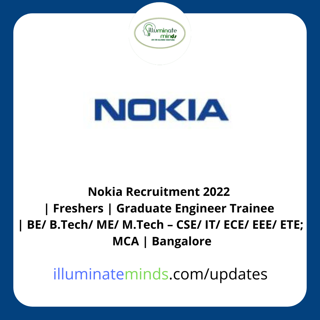 Nokia Recruitment 2022 | Freshers | Graduate Engineer Trainee | BE/ B.Tech/ ME/ M.Tech – CSE/ IT ...