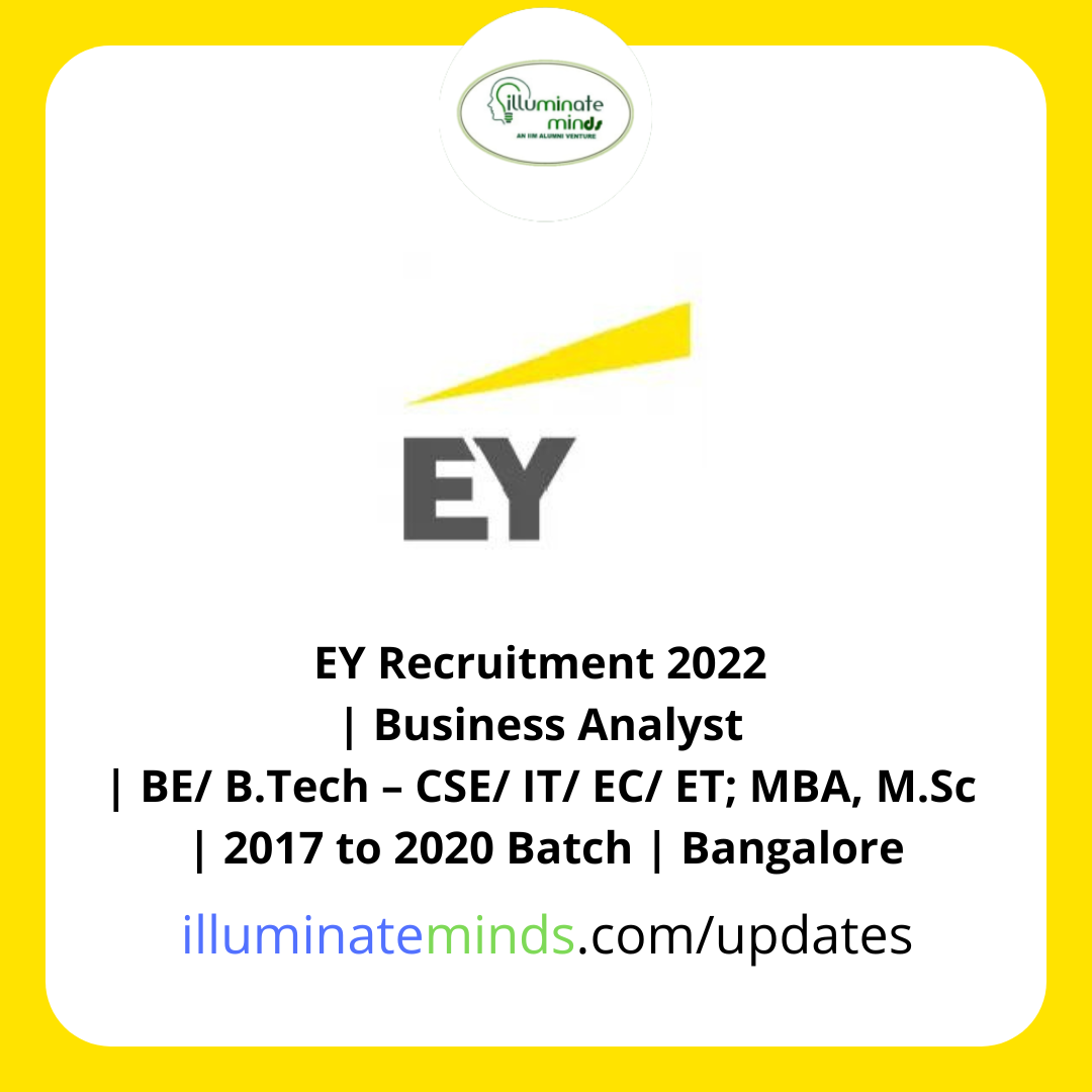EY Recruitment 2022 | Business Analyst | BE/ B.Tech – CSE/ IT/ EC/ ET ...