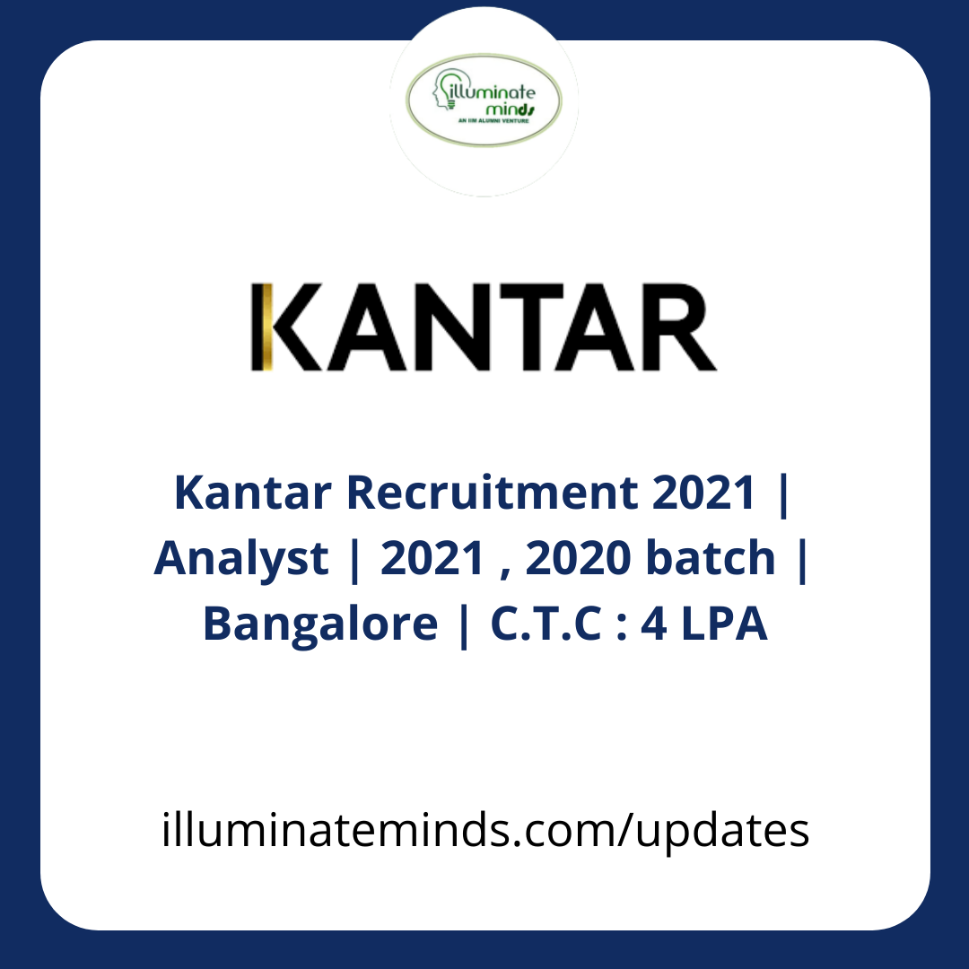 Kantar Recruitment 2021 | Analyst | 2021 , 2020 batch | Bangalore | C.T ...