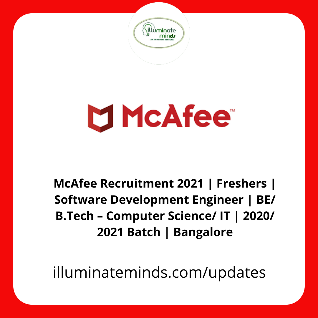 Mcafee Recruitment 2021 Freshers Software Development Engineer Be