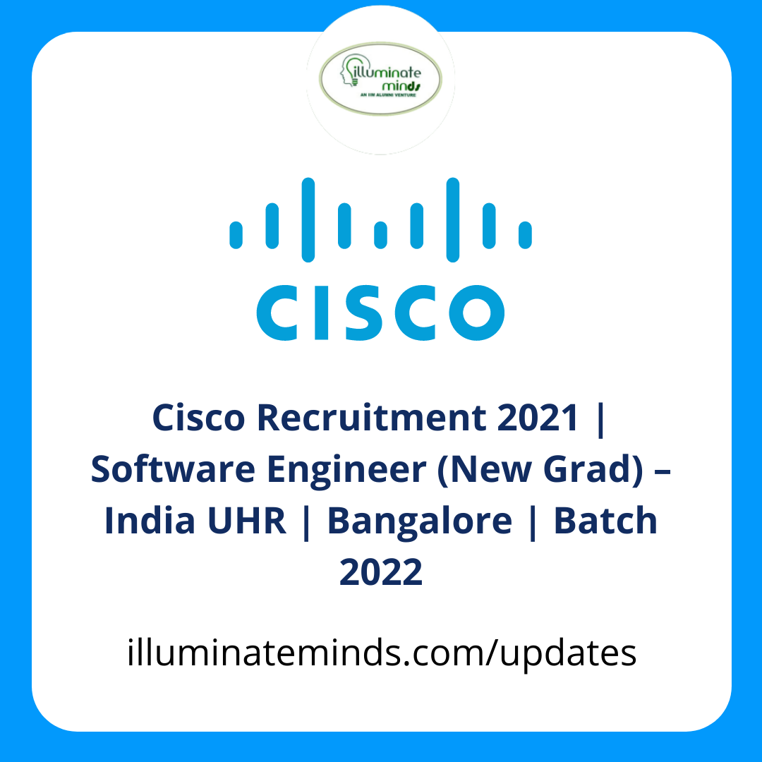 Cisco Recruitment 2021 | Software Engineer (New Grad) - India UHR ...