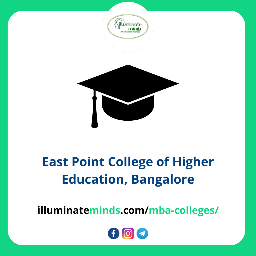 East Point College of Higher Education, Bangalore - Illuminate Minds