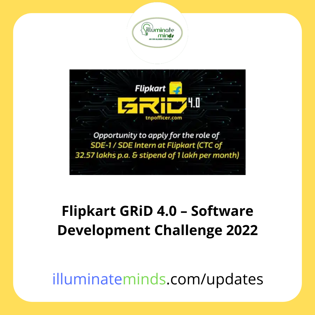 Flipkart GRiD 4.0 – Software Development Challenge 2022 - Illuminate Minds