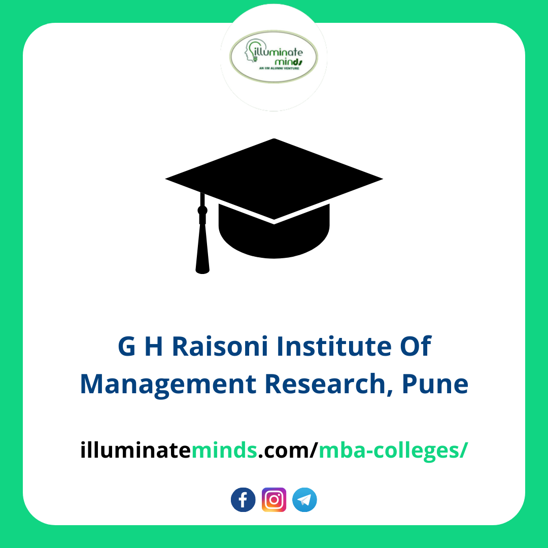 G H Raisoni Institute Of Management Research, Pune - Illuminate Minds