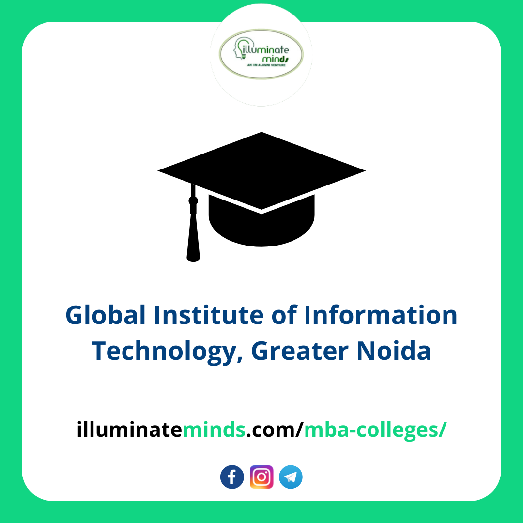 Global Institute of Information Technology, Greater Noida - Illuminate ...