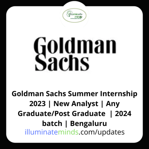 Goldman Sachs Summer Internship 2023 | New Analyst | Any Graduate/Post Graduate | 2024 batch ...