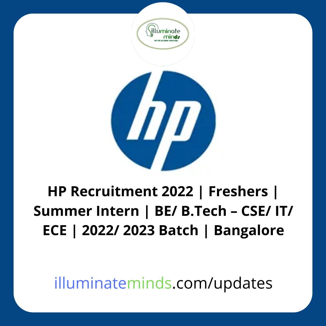 HP Recruitment 2022 | Freshers | Summer Intern | BE/ B.Tech – CSE/ IT/ ECE | 2022/ 2023 Batch ...