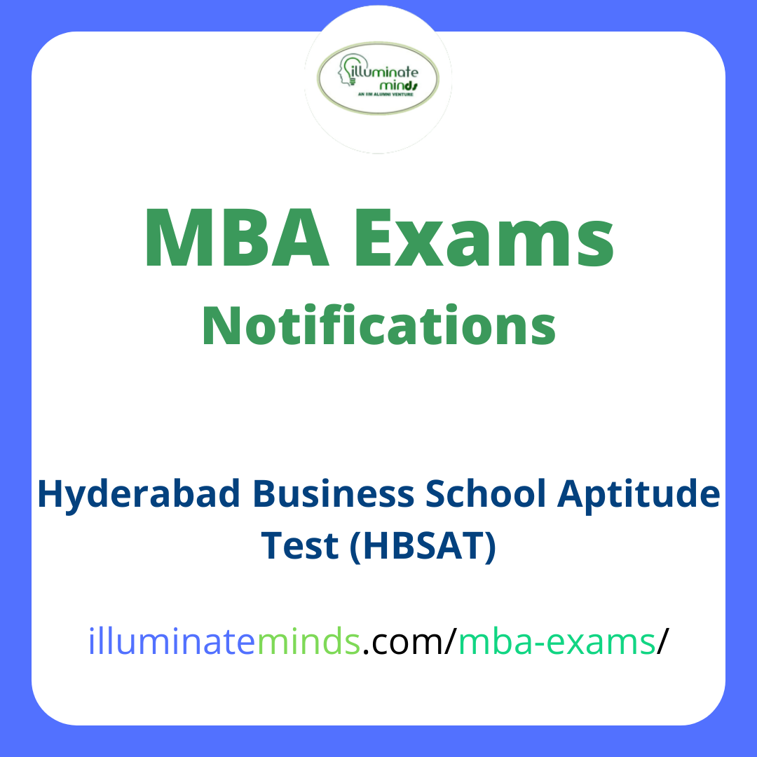 Hyderabad Business School Aptitude Test (HBSAT) - Illuminate Minds