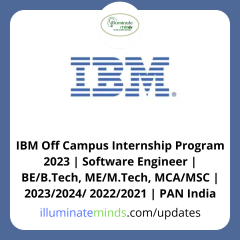 IBM Off Campus Internship Program 2023 | Software Engineer | BE/B.Tech, ME/M.Tech, MCA/MSC ...