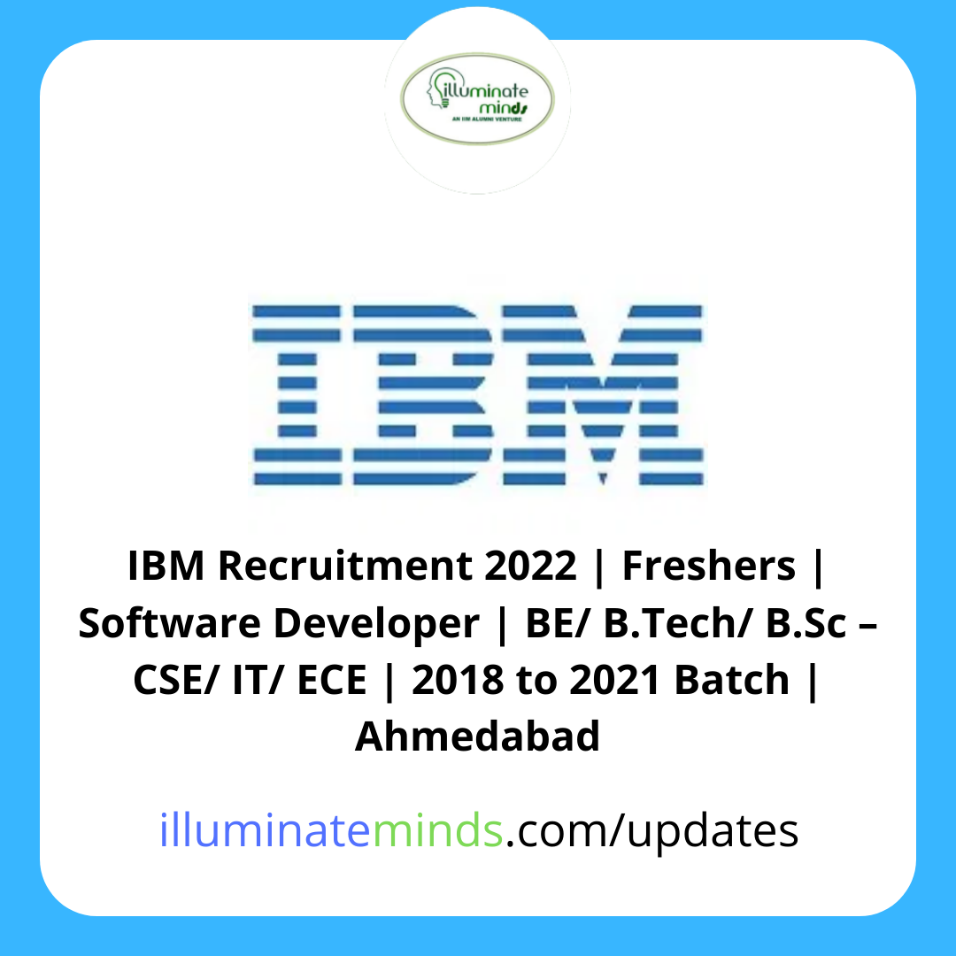 IBM Recruitment 2022 | Freshers | Software Developer | BE/ B.Tech/ B.Sc – CSE/ IT/ ECE | 2018 to ...