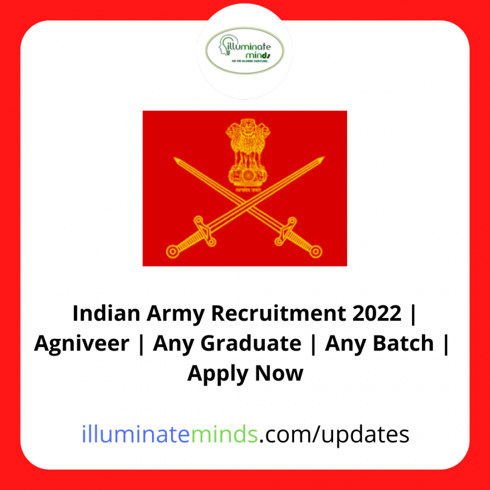 Indian Army Recruitment 2022 | Agniveer | Any Graduate | Any Batch ...