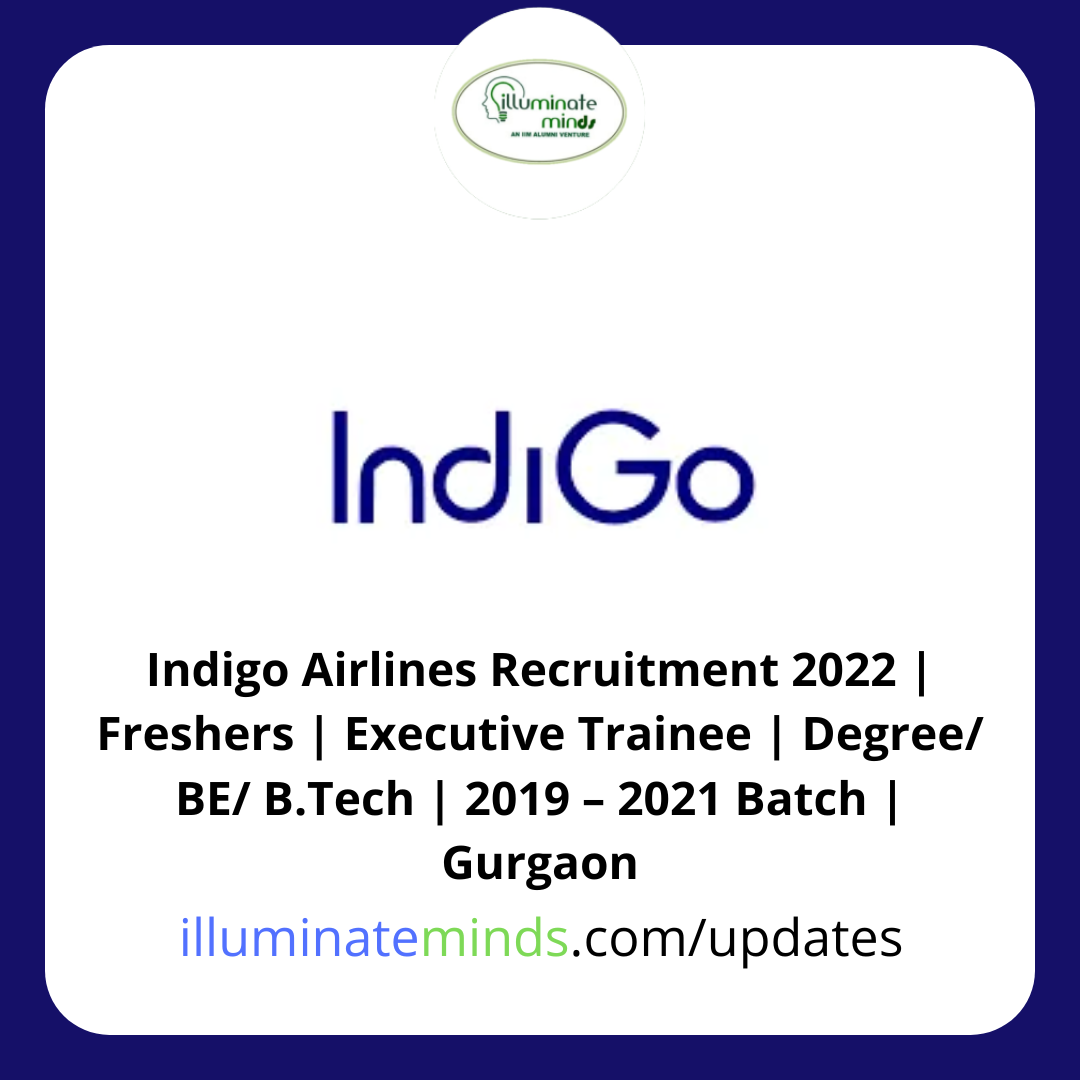 Indigo Airlines Recruitment 2022 | Freshers | Executive Trainee ...