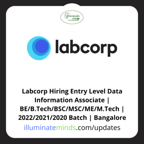 Labcorp Hiring Entry Level Data Information Associate | BE/B.Tech/BSC/MSC/ME/M.Tech | 2022/2021 ...