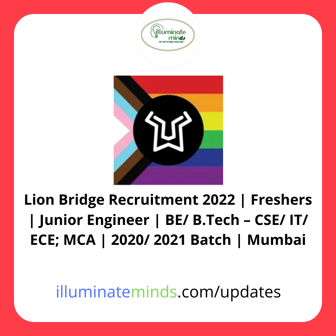Lion Bridge Recruitment 2022 | Freshers | Junior Engineer | BE/ B.Tech ...