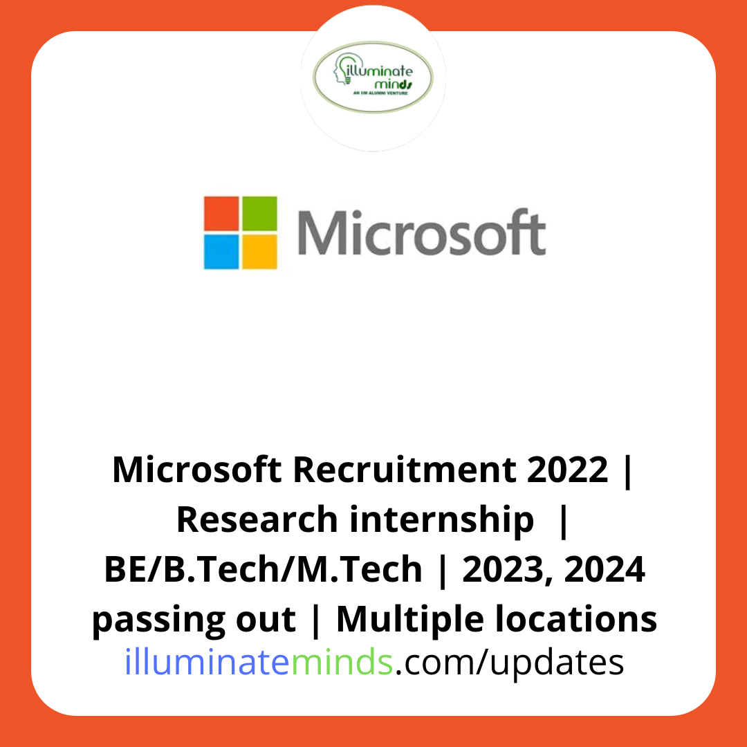 Microsoft Recruitment 2022 | Research internship | BE/B.Tech/M.Tech ...