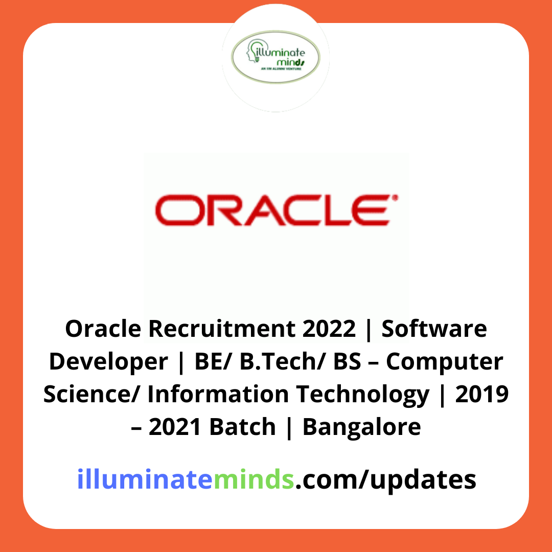 Oracle Recruitment 2022 | Software Developer | BE/ B.Tech/ BS – Computer Science/ Information ...