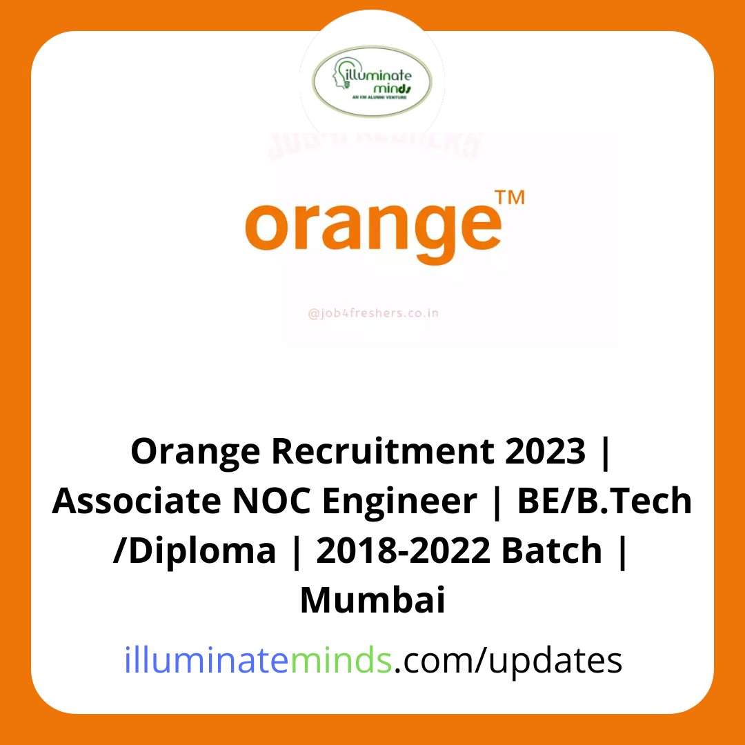 Orange Recruitment 2023 | Associate NOC Engineer | BE/B.Tech /Diploma ...