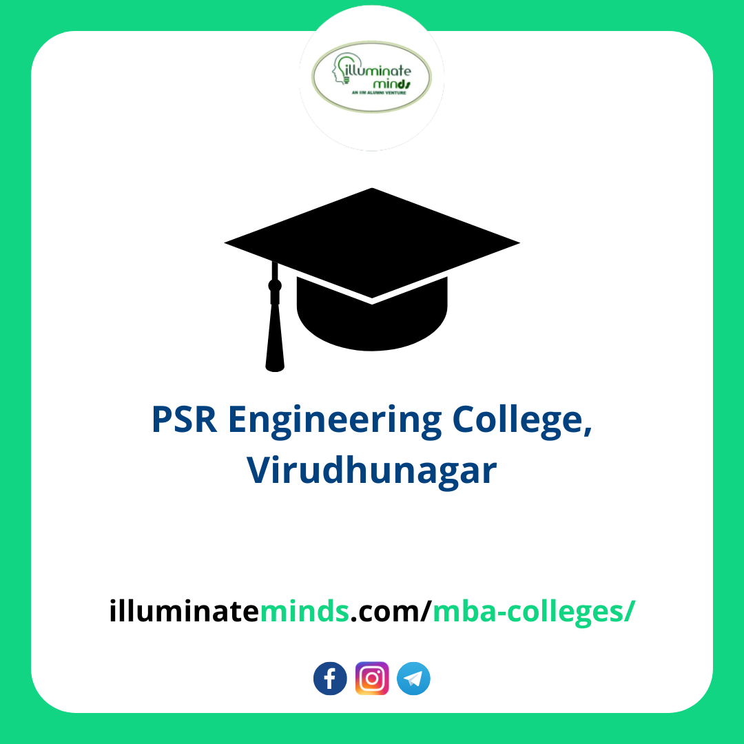 PSR Engineering College, Virudhunagar - Illuminate Minds