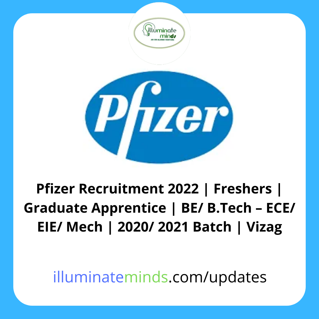 Pfizer Recruitment 2022 | Freshers | Graduate Apprentice | BE/ B.Tech ...