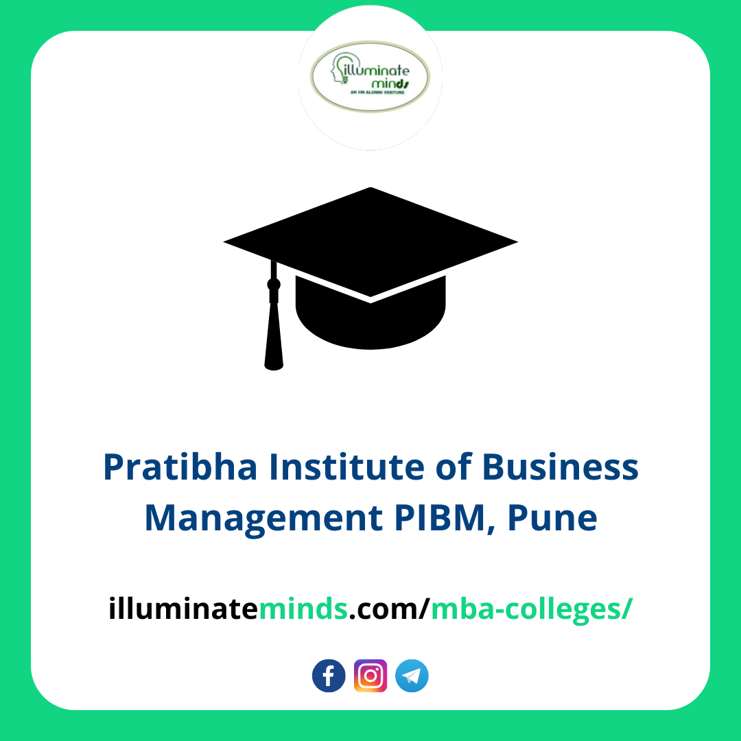 Pratibha Institute of Business Management PIBM, Pune - Illuminate Minds