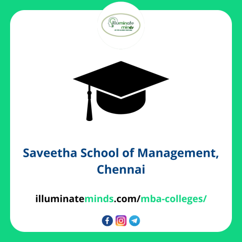 Saveetha School of Management, Chennai - Illuminate Minds