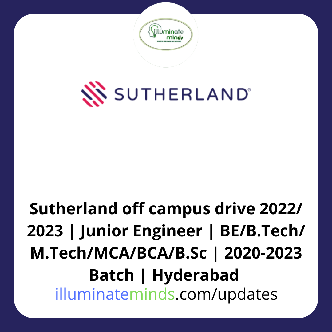 Sutherland off campus drive 2022/ 2023 | Junior Engineer | BE/B.Tech/ M.Tech/MCA/BCA/B.Sc | 2020 ...