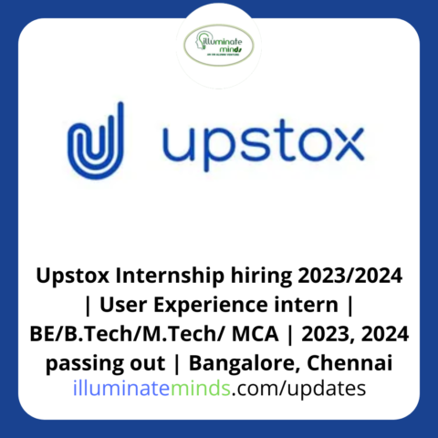Upstox Internship hiring 2023/2024 | User Experience intern | BE/B.Tech/M.Tech/ MCA | 2023, 2024 ...