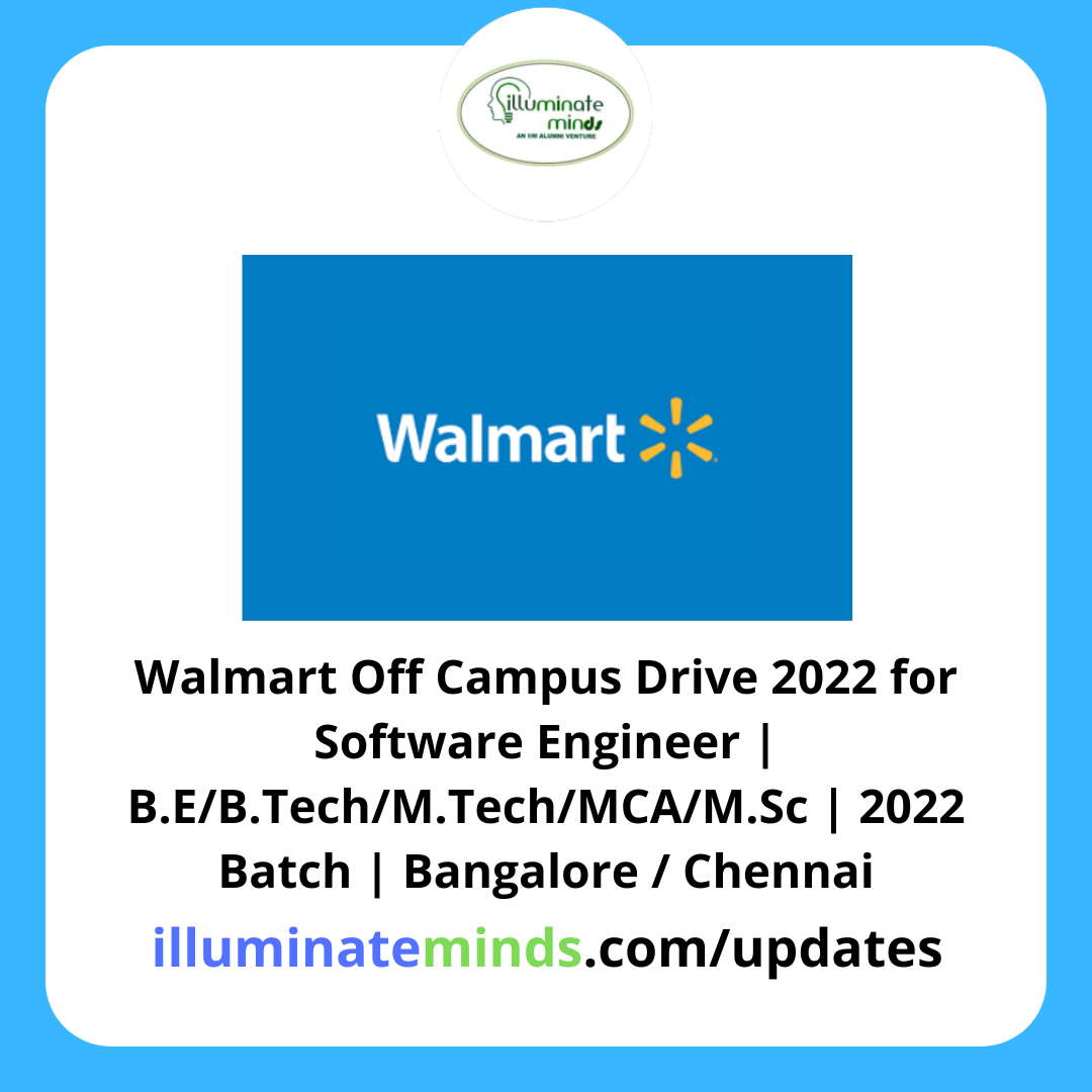 Walmart Off Campus Drive 2022 for Software Engineer | B.E/B.Tech/M.Tech/MCA/M.Sc | 2022 Batch ...